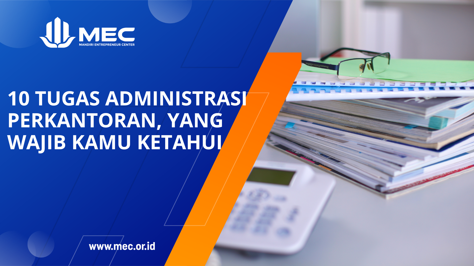 Inilah 10 Tugas Administrasi Perkantoran yang Wajib Kamu Ketahui