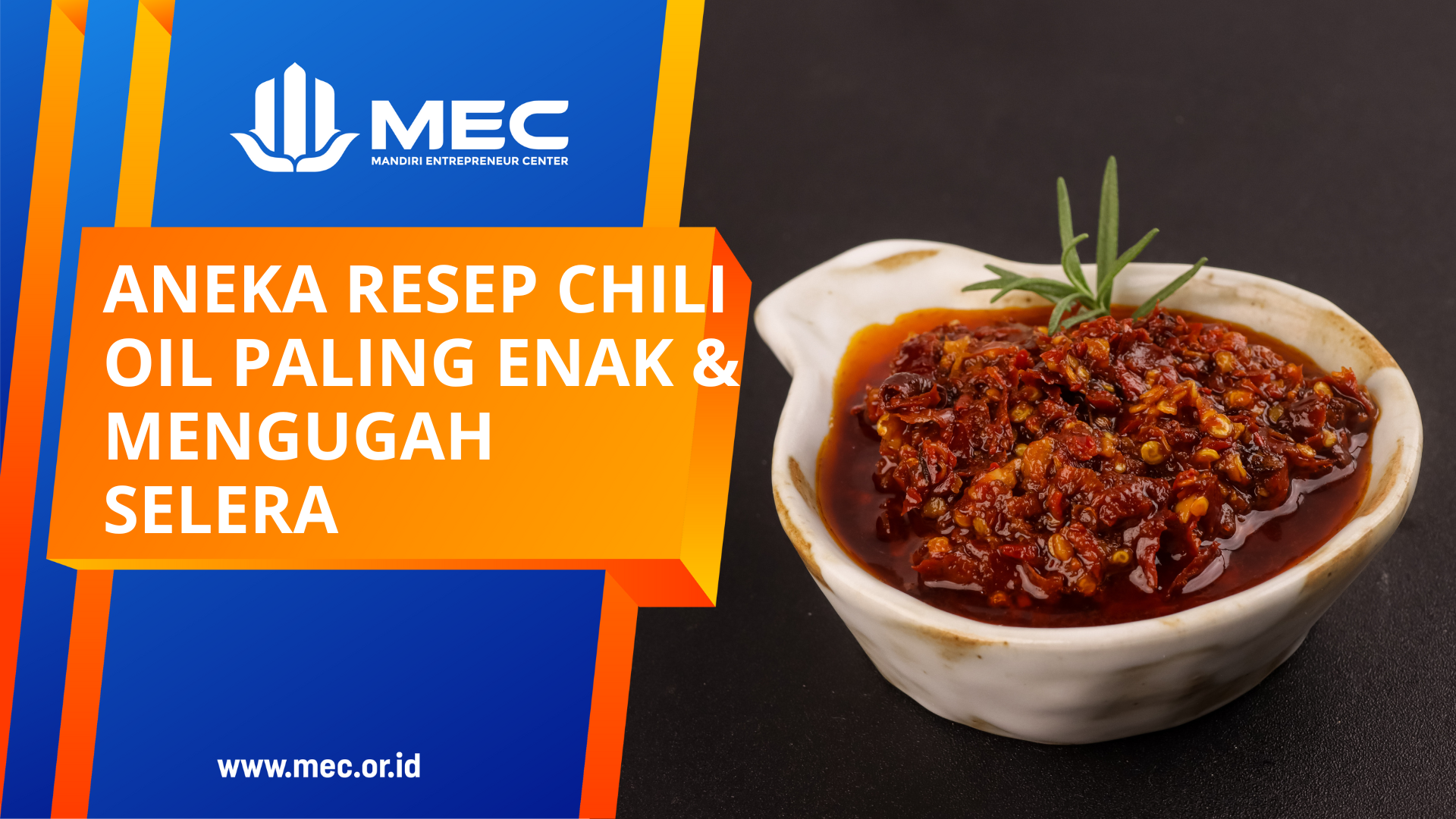 Aneka Resep Chili Oil Paling Enak dan Menggugah Selera